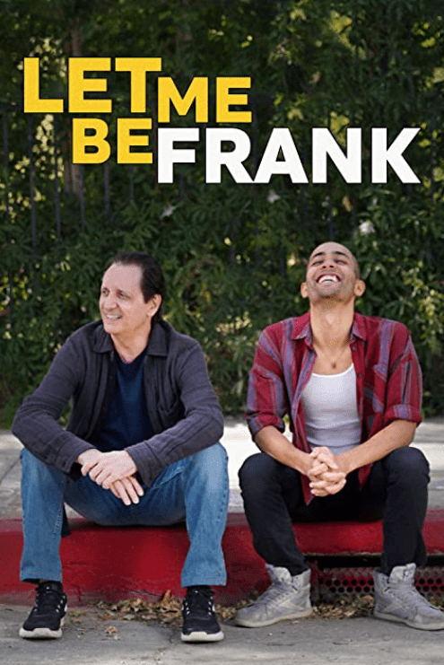 Let Me Be Frank (2021) Movie Review 'One for the Dreamers'